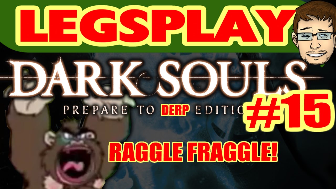 Raggle Fraggle! - Dark Souls: Virgin Playthrough Part 15 w/ Aimless ...