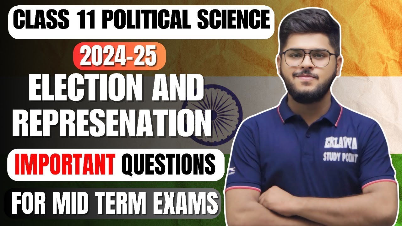 Election and representation class 11 political science chapter 3 most ...