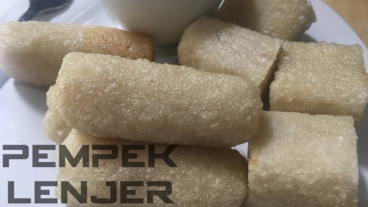 RESEP PEMPEK LENJER ASLI PALEMBANG PART I ANTI GAGAL DIJAMIN ...