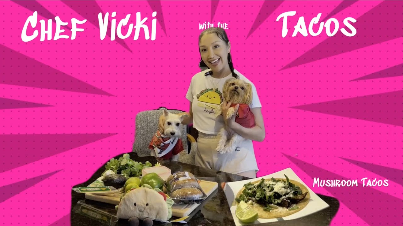 Chef Vicki with the Tacos : Mushroom Tacos - YouTube