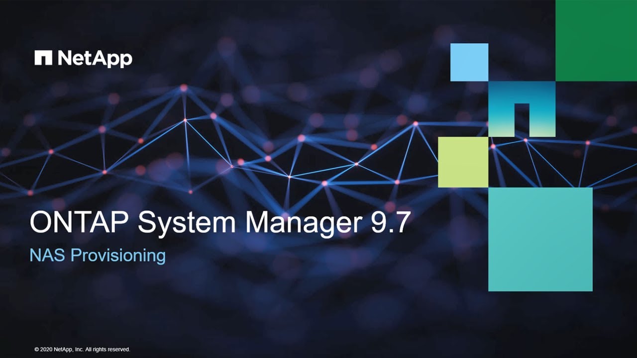 Simplified NAS Provisioning using ONTAP System Manager 9.7 - YouTube