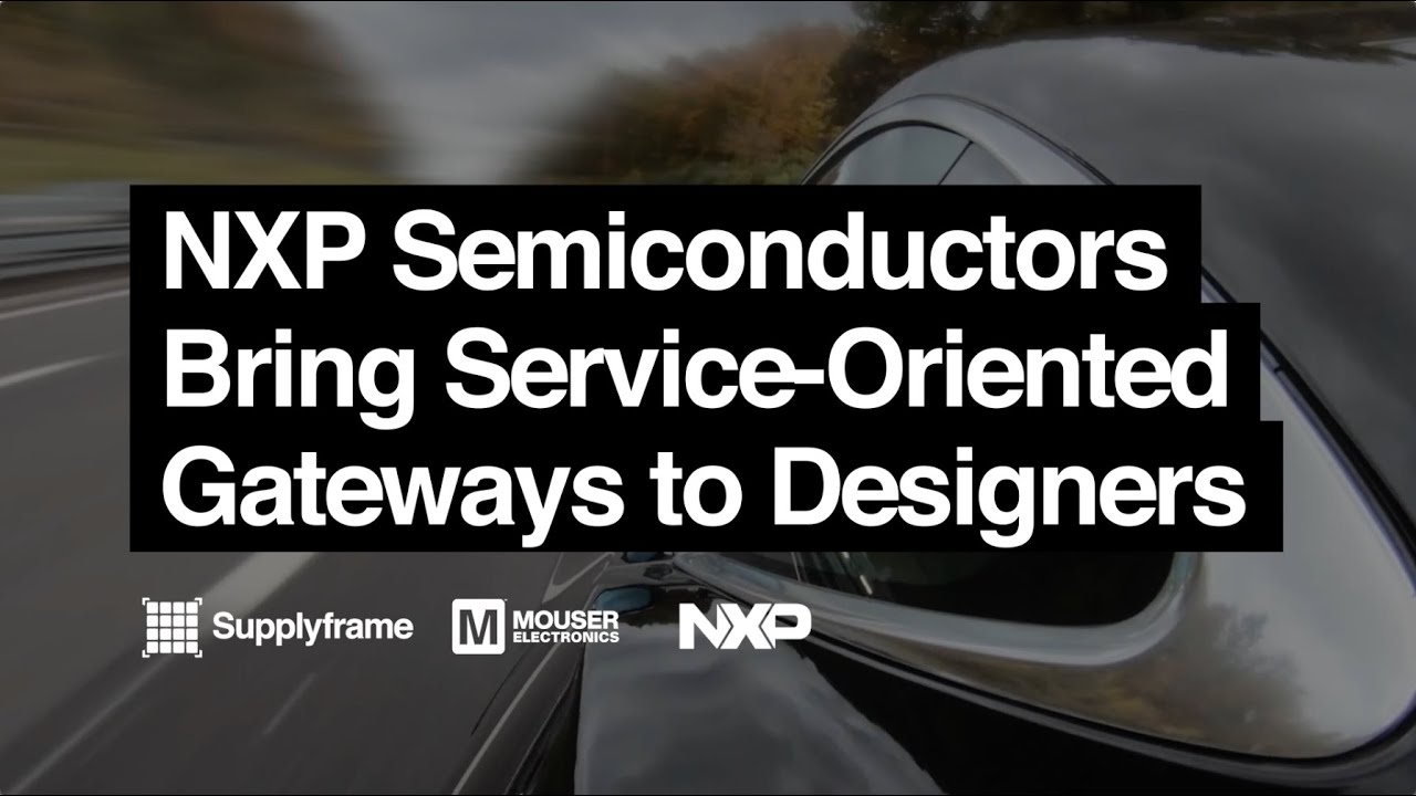 NXP Semiconductors Bring Service-Oriented Gateways to Designers - YouTube