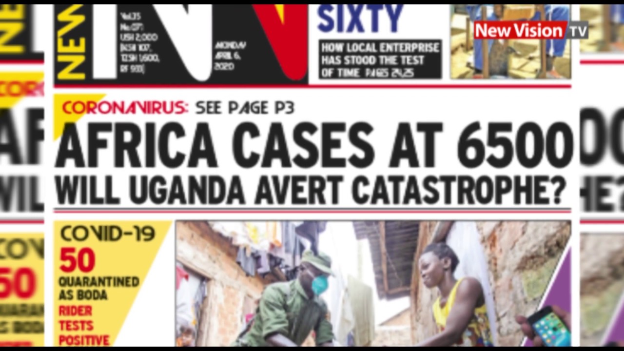 In your copy of the New Vision - 06 April 2020 - YouTube