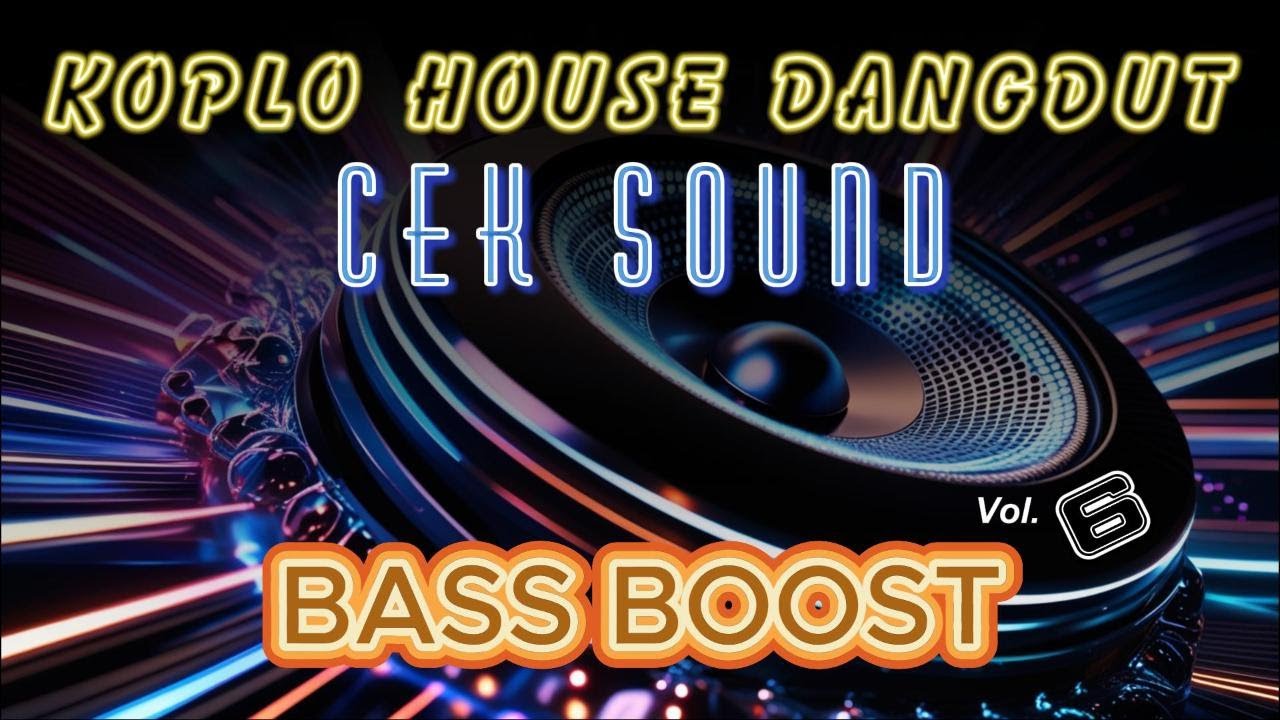 House Koplo Instrumental Dangdut Bass Boost [Vol 6] C Music - YouTube