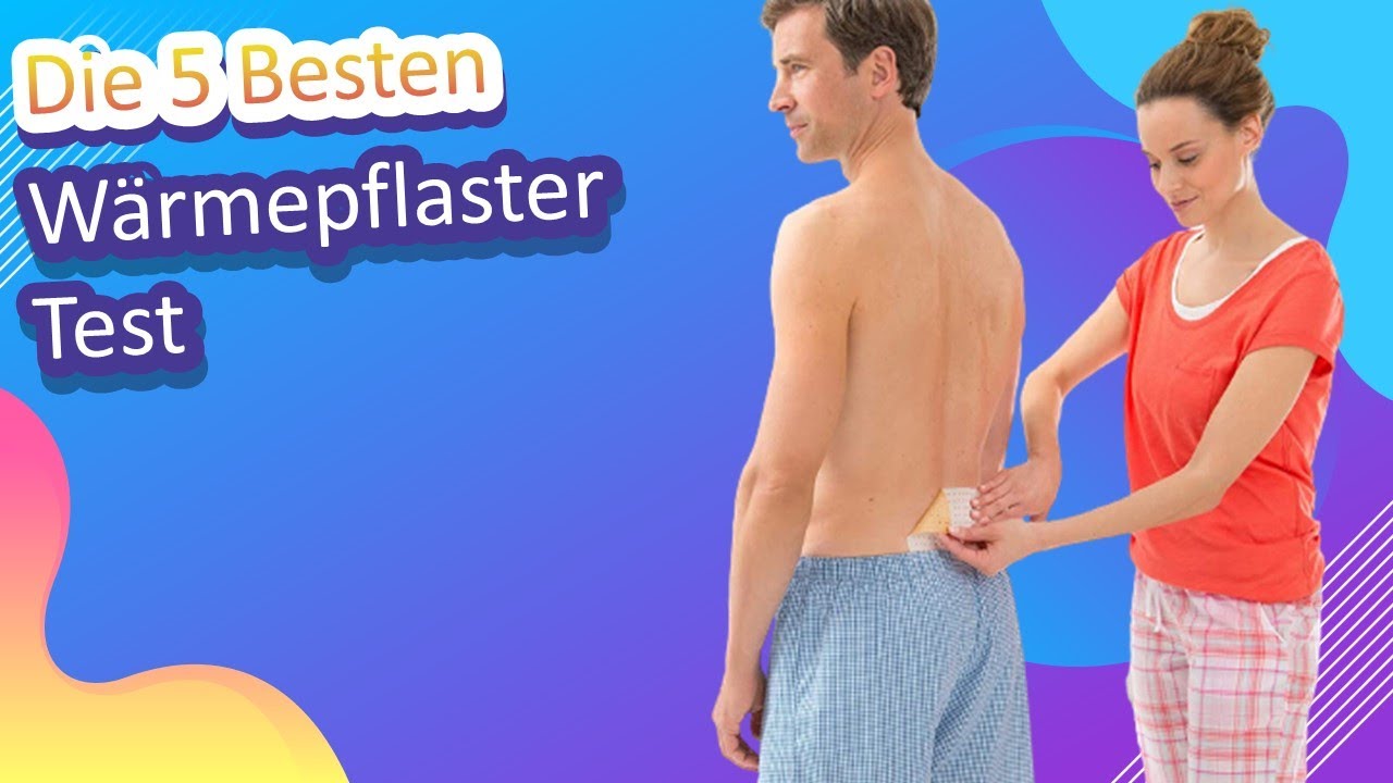 Die 5 Besten Wärmepflaster Test - YouTube