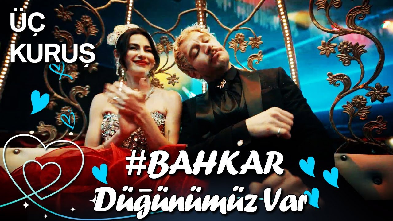 Düğünümüz Var! #BahKar 🥰😍 | Üç Kuruş - YouTube
