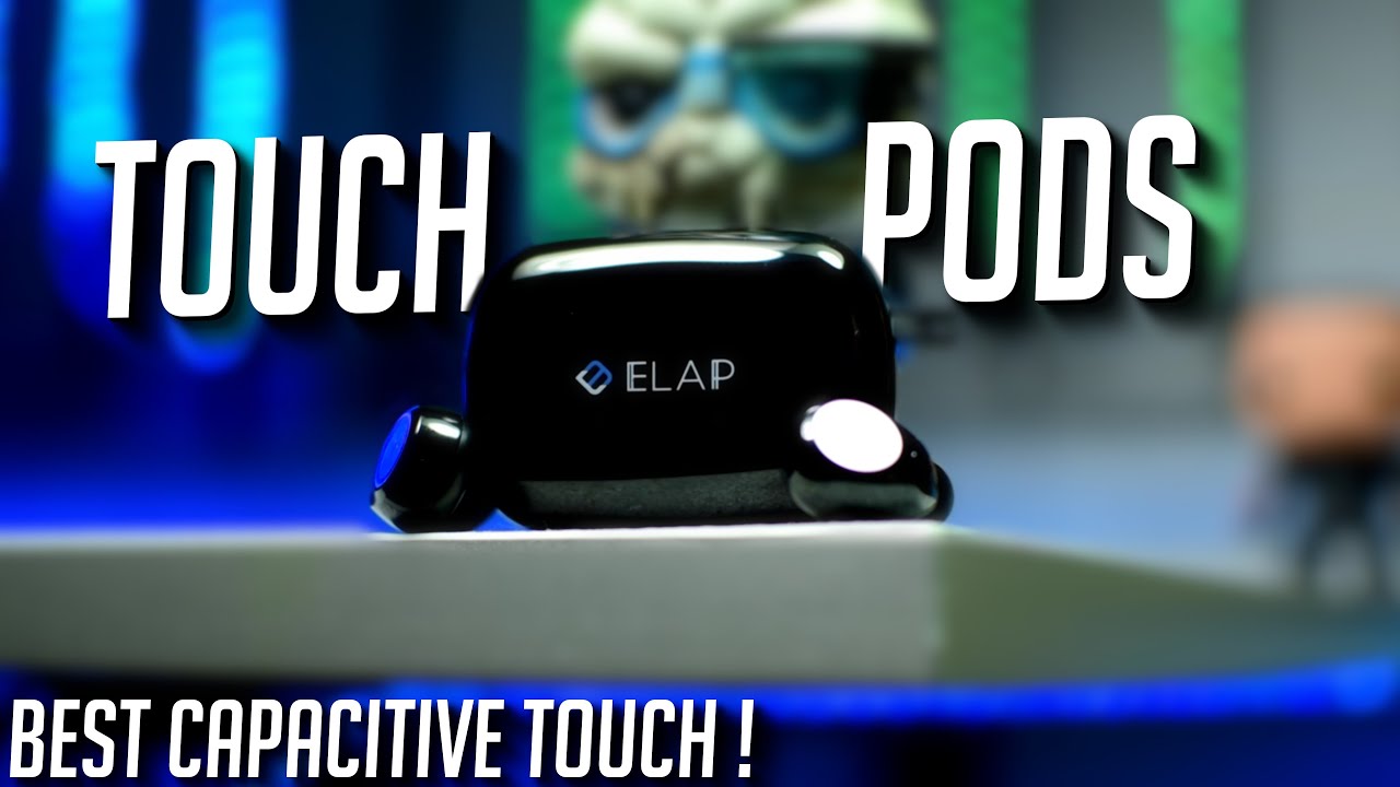 ELAP TouchPods - Review (Perfect Touch Controls) - YouTube