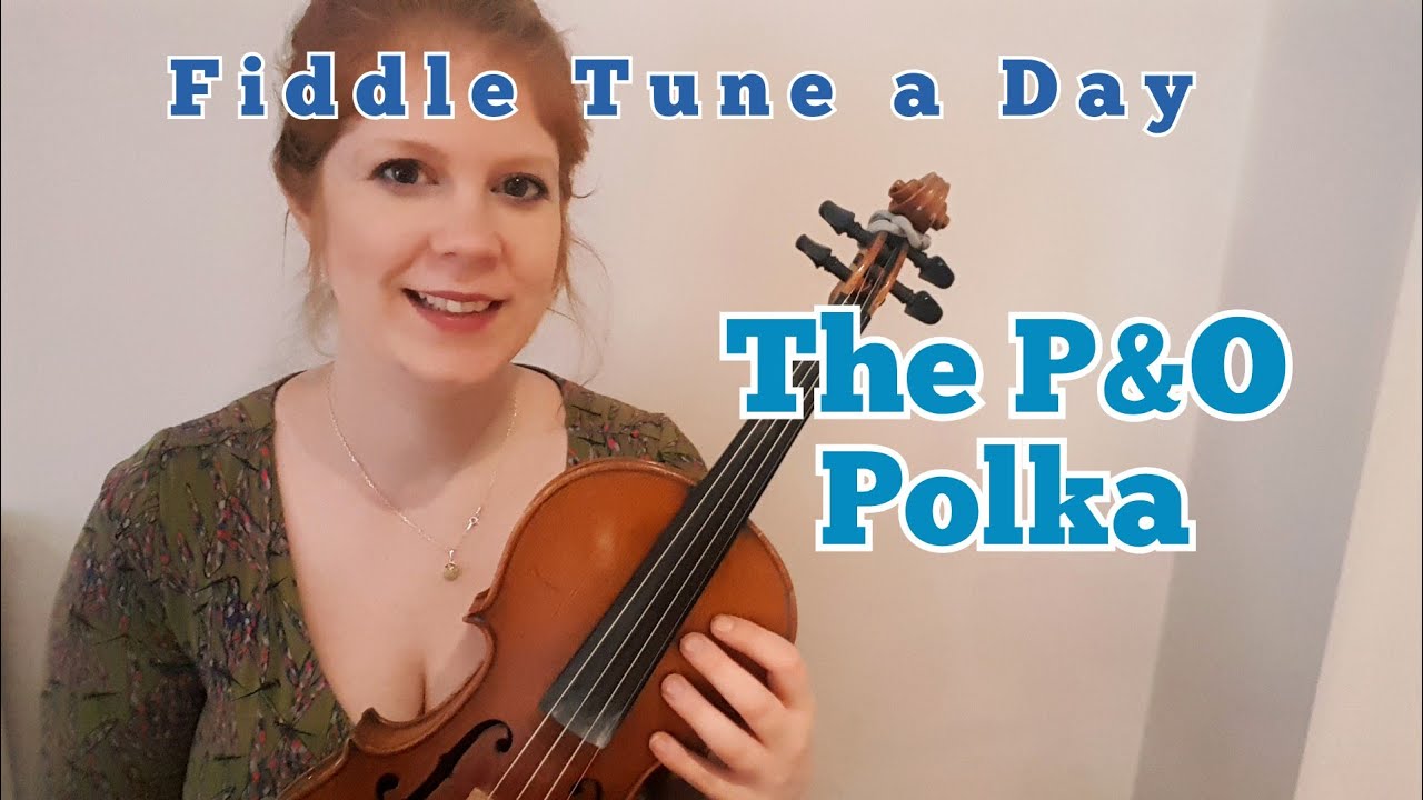 The P&O Polka (Irish Polka) FIDDLE TUNE A DAY - YouTube