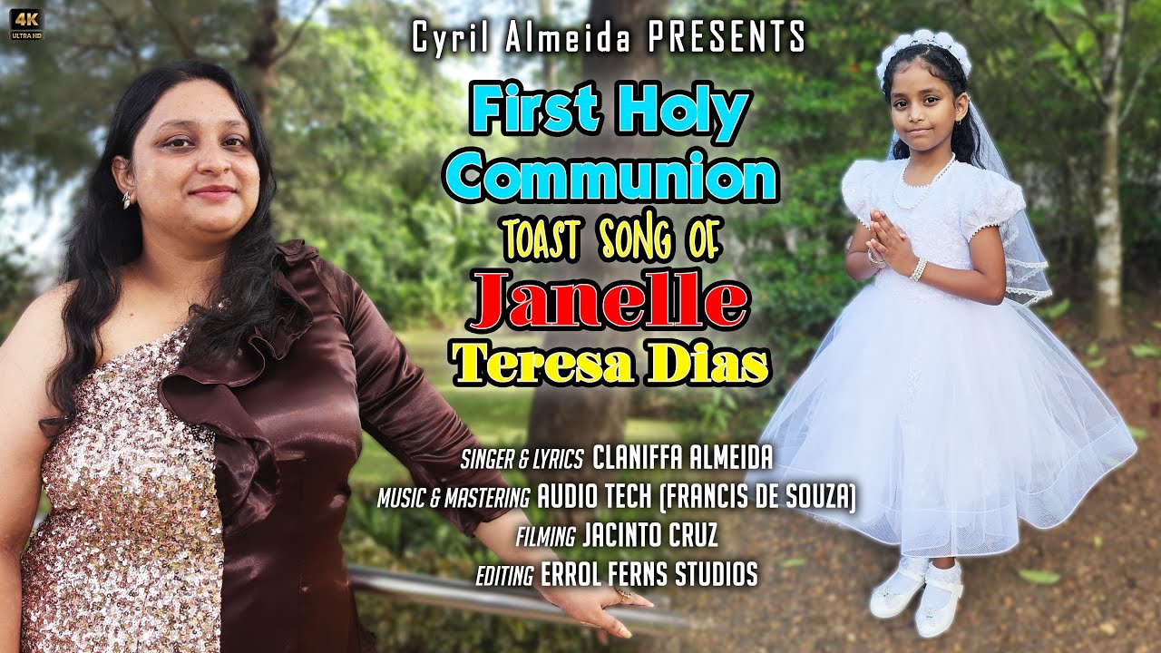 First Holy Communion Toast Song of Janelle Teresa Dias. - YouTube