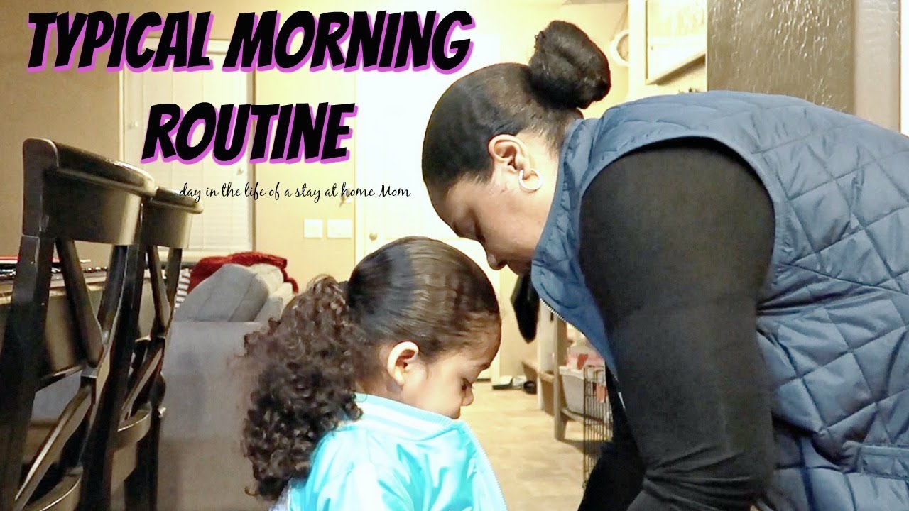 My Morning Routine A Sahms Typical Day Youtube