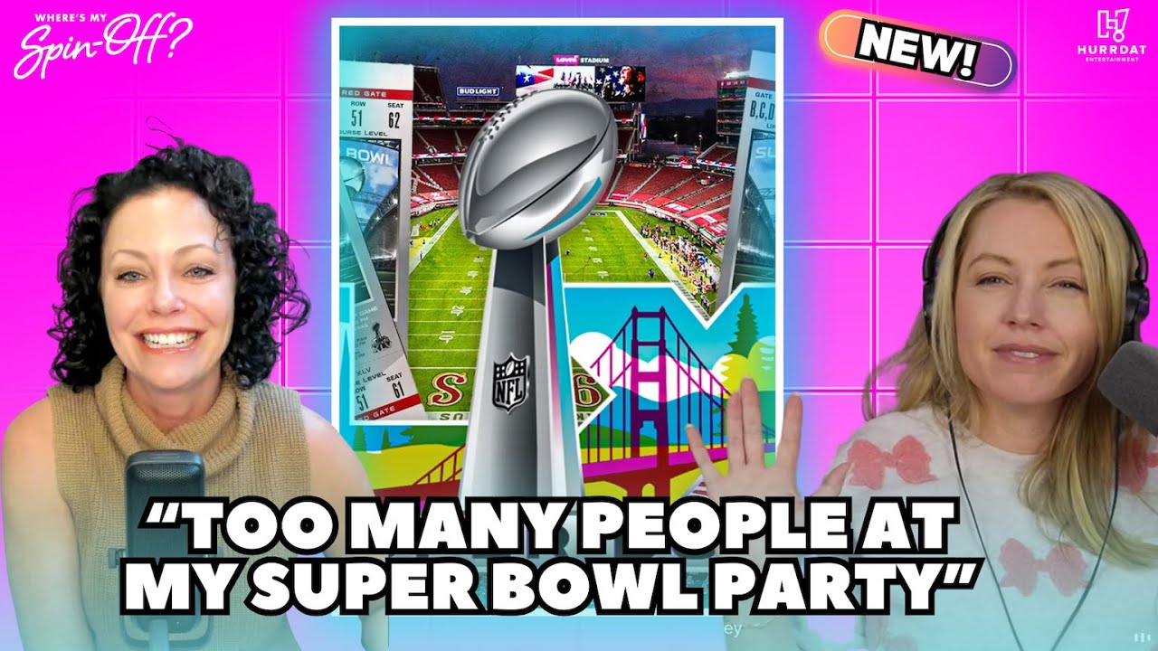 Super Bowl Parties & Perfect Fitting Bras | Where's My Spin-Off? - YouTube