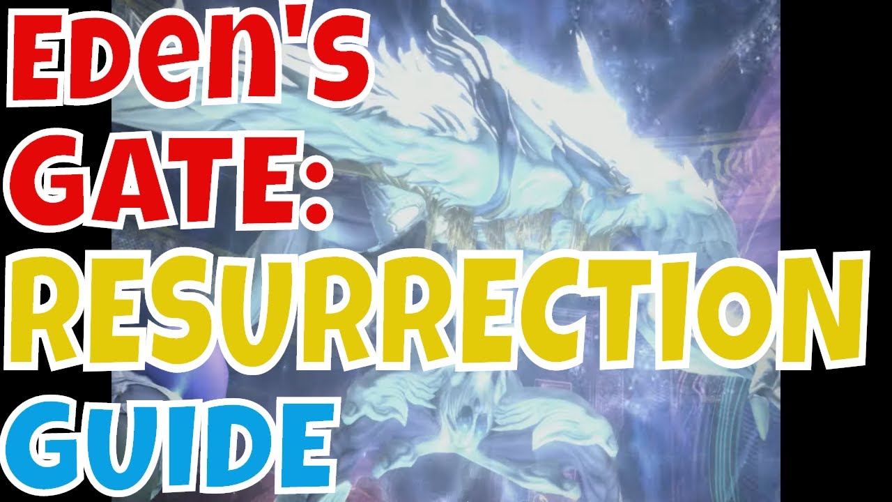 Eden's Gate: Resurrection Guide // Clear Quick & Concise FFXIV ...