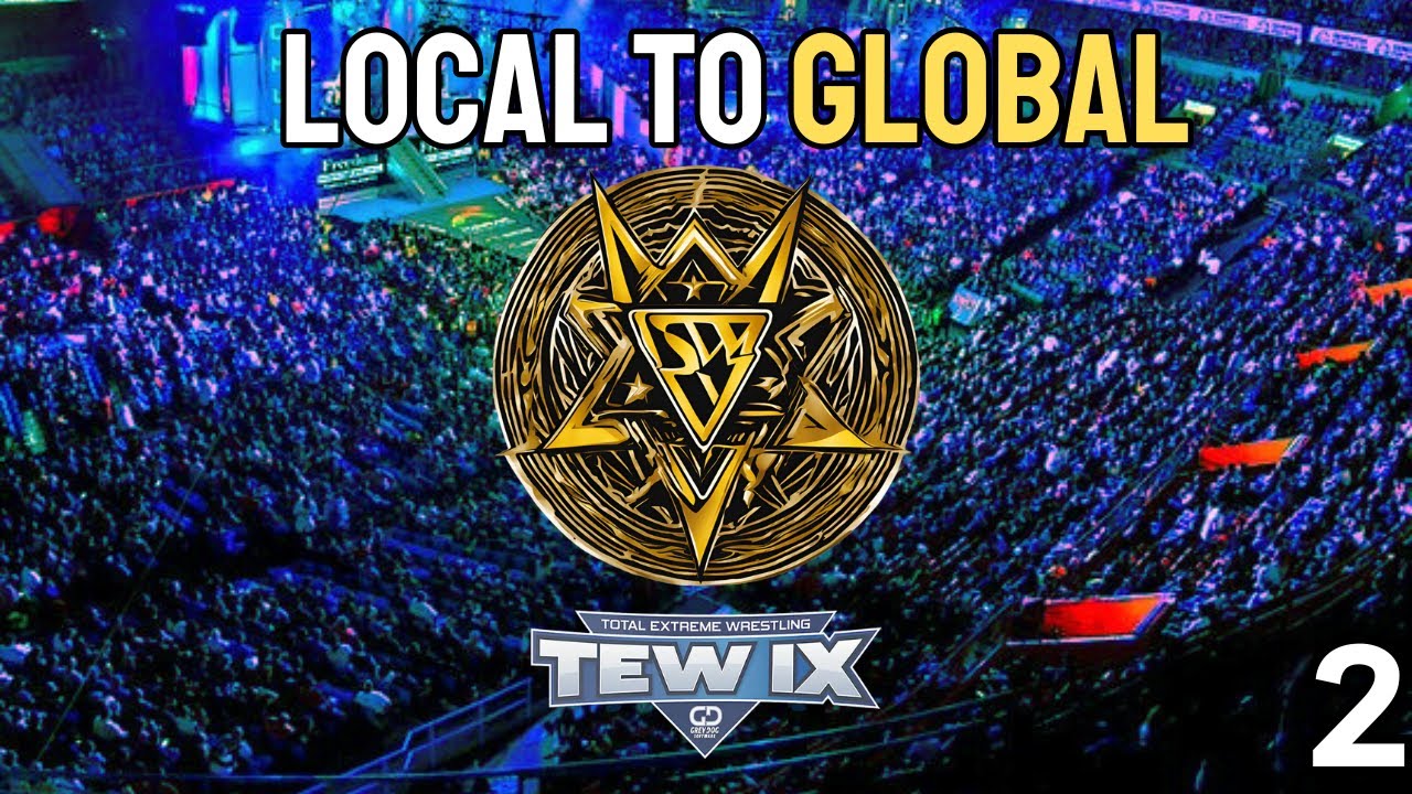 NEW SIGNINGS AND GROWTH! | TEW IX - Local to Global (Episode 2) - YouTube