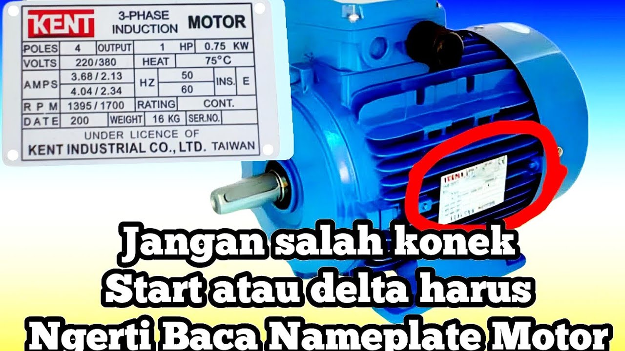 Cara Membaca Nameplate Motor Induksi 3 Fasa | Nameplate Dinamo 3 phase ...