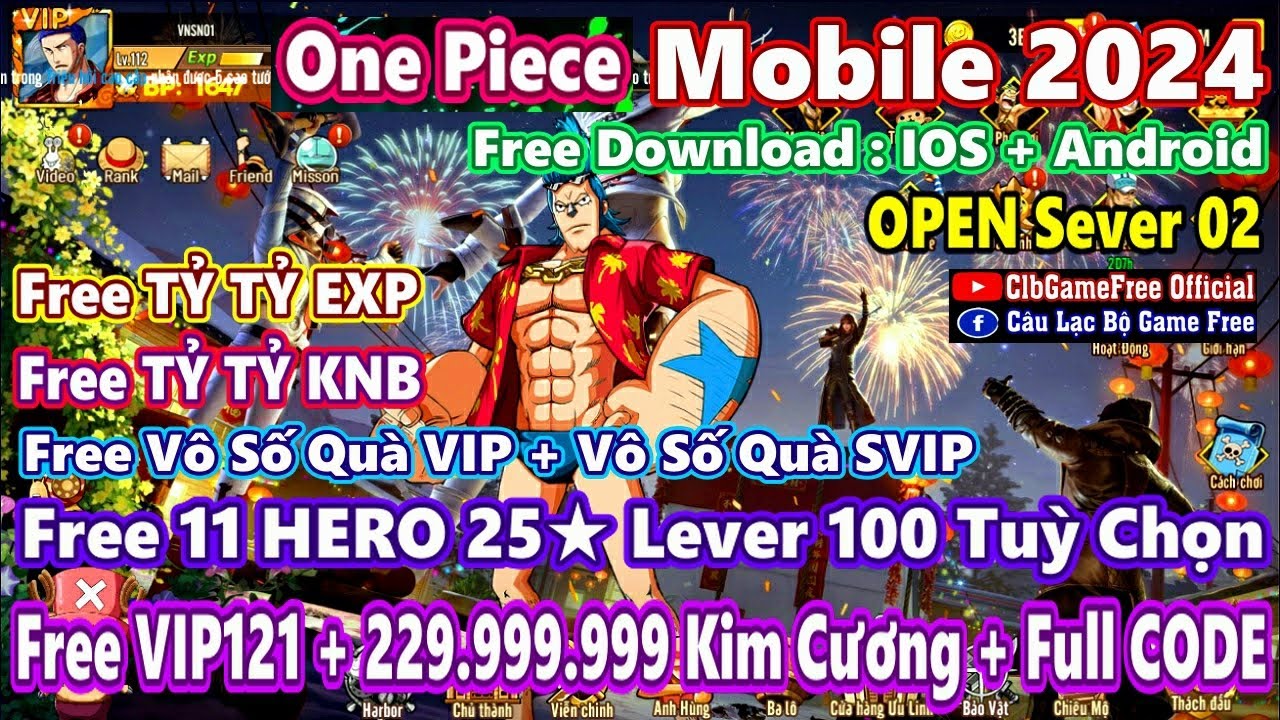 《MobileGame Lậu》One Piece VH - Free VIP121 + 229M Gems + TỶ TỶ KNB + Full CODE - IOS & Android ...