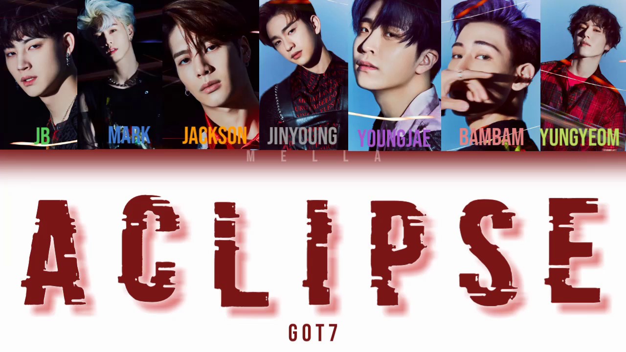 GOT7 (갓세븐) - ECLIPSE (Color Coded Lyrics indo/Rom/Han/가사) - YouTube
