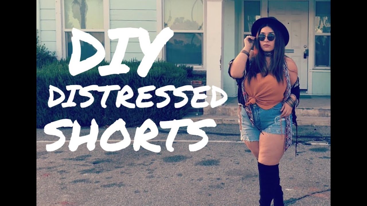 DIY Distressed Shorts & Plus Size OOTD 2016 l Part 2 - YouTube