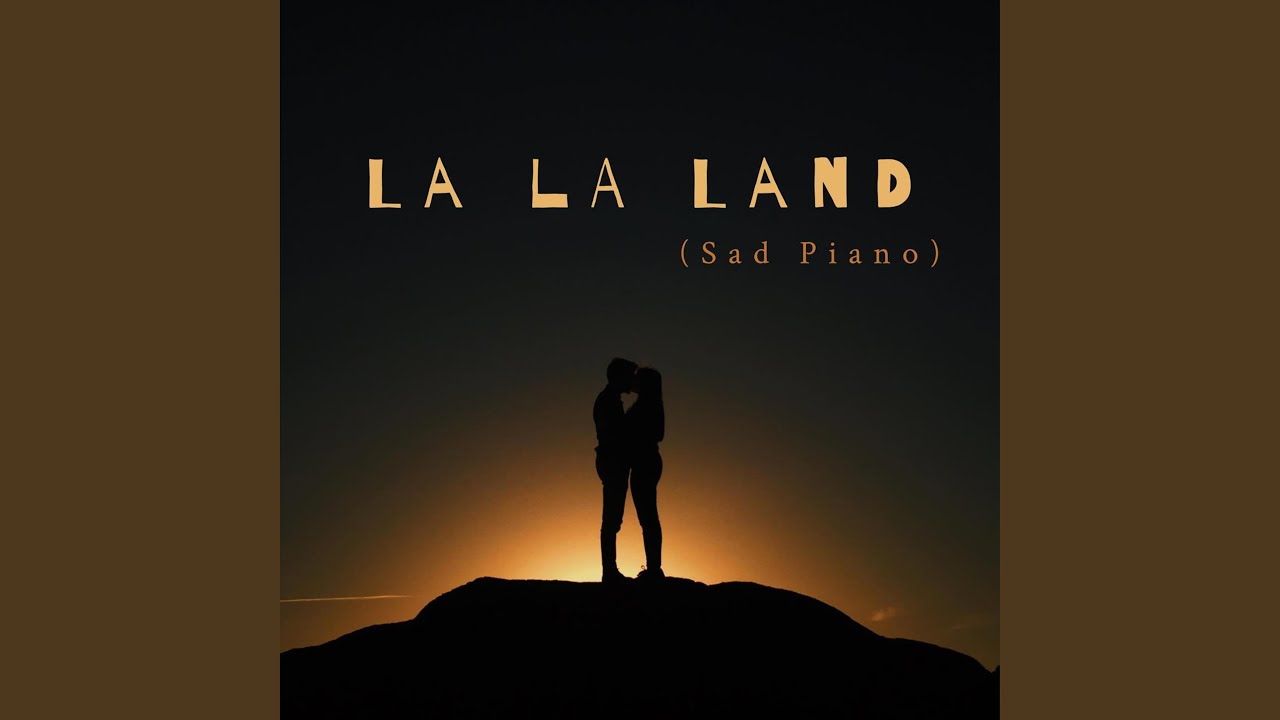 La La Land (Sad Piano) - YouTube