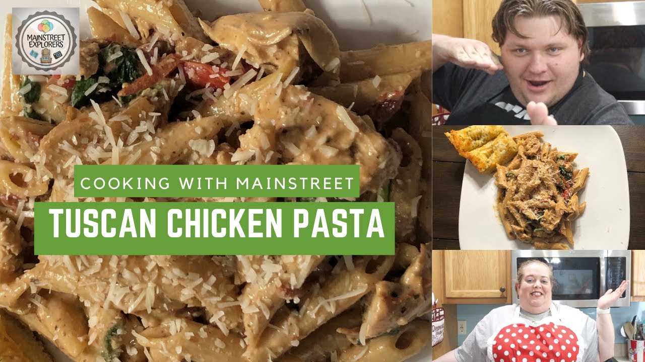 Cookin with Mainstreet: Tuscan Chicken Pasta - YouTube