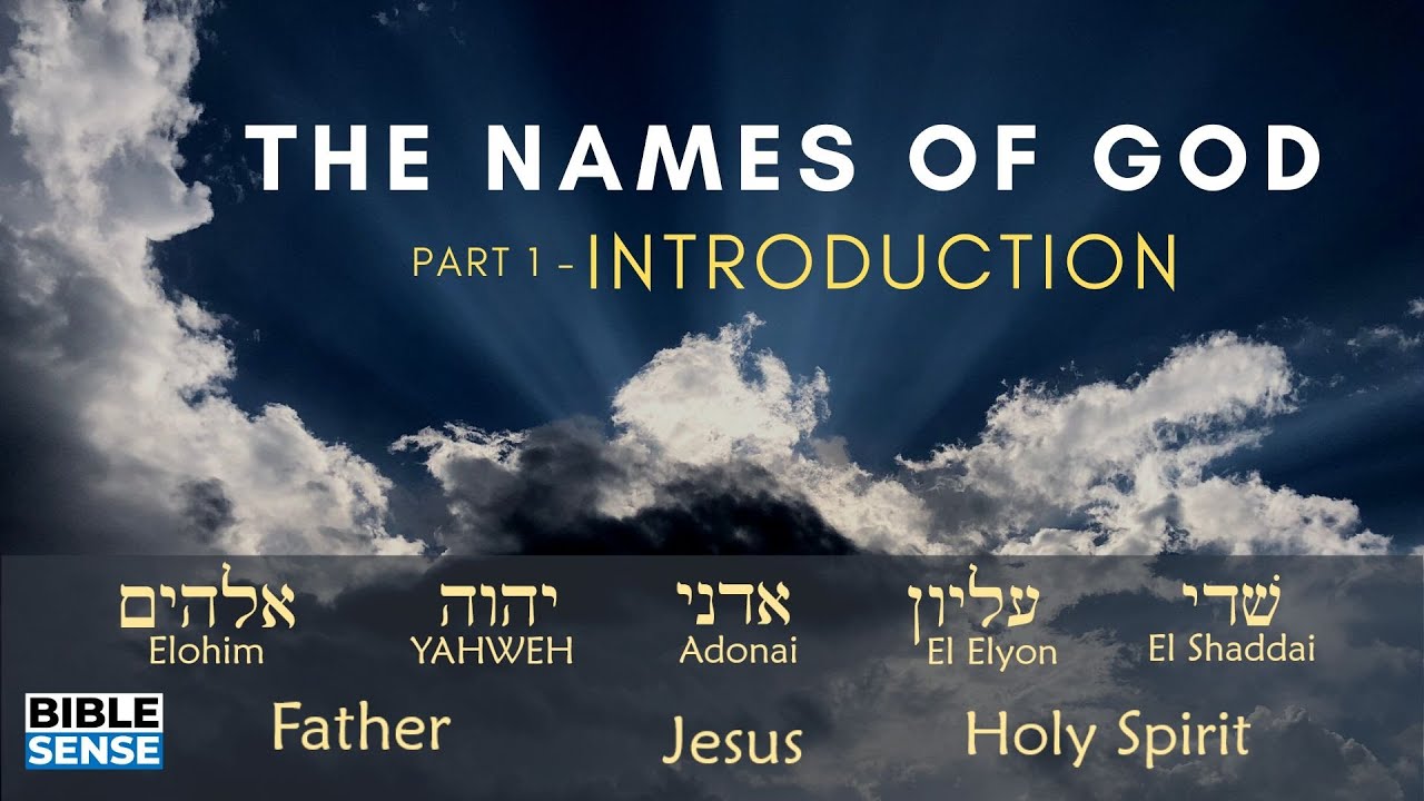 The Names of God - 1/7 - Introduction - YouTube