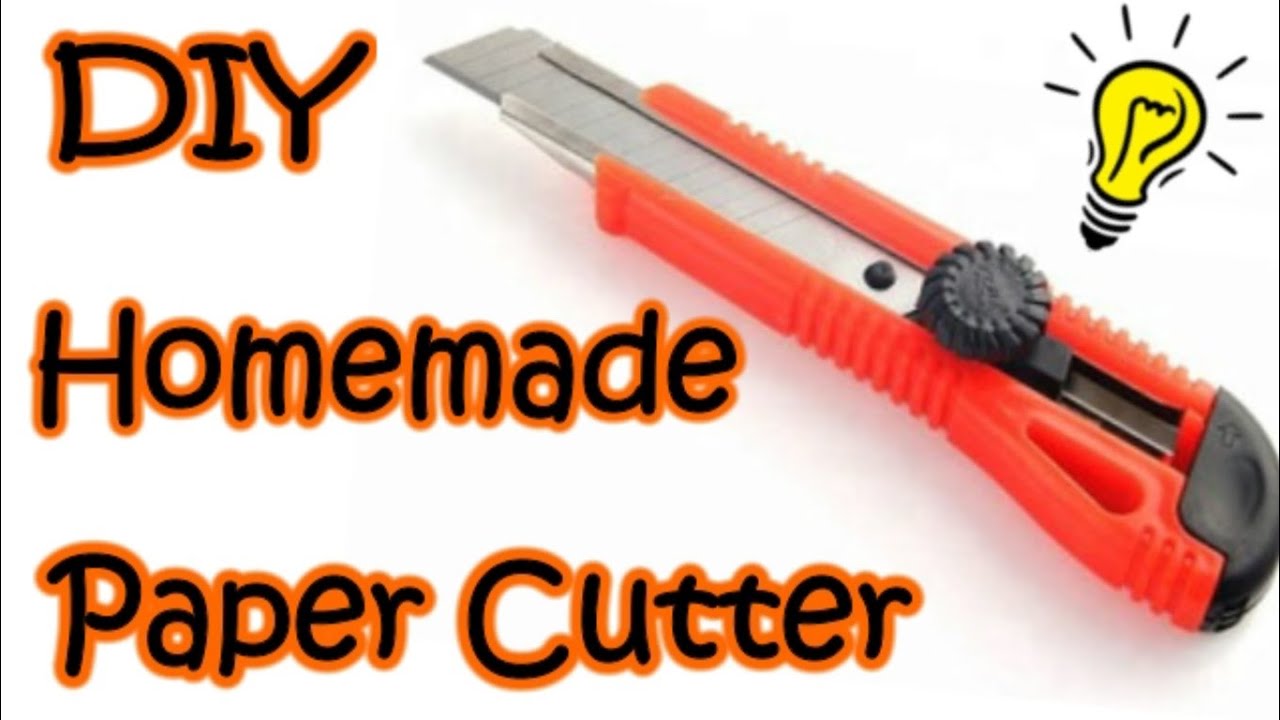 DIY Homemade Cutter | How to make paper cutter at home | Homemade Knife ...