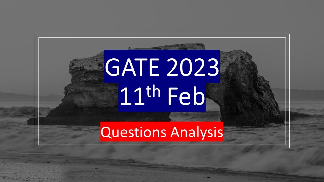 GATE GEOMATICS ENGINEERING | QUESTION PAPER ANALYSIS | 11TH FEB 2023 # ...
