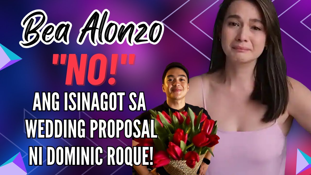 Bea Alonzo TINANGGIHAN ang WEDDING PROPOSAL ni Dominic Roque! | Chika ...