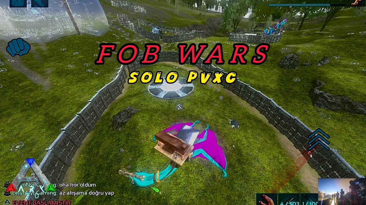 ARK | ON PVXC FOB WARS EVENT SOLO VS 3 TRİBE SMALL FOB - YouTube