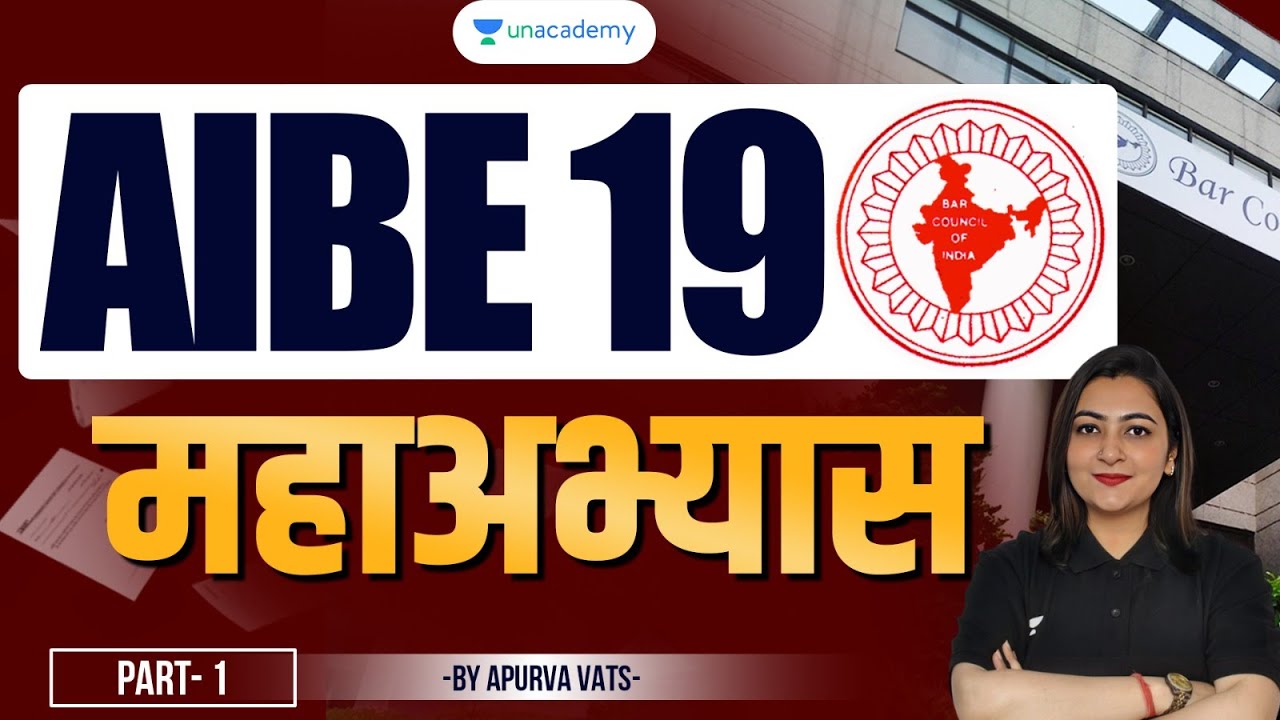 AIBE -19 महाअभ्यास | Apurva Vats | Unacademy Judiciary World - YouTube