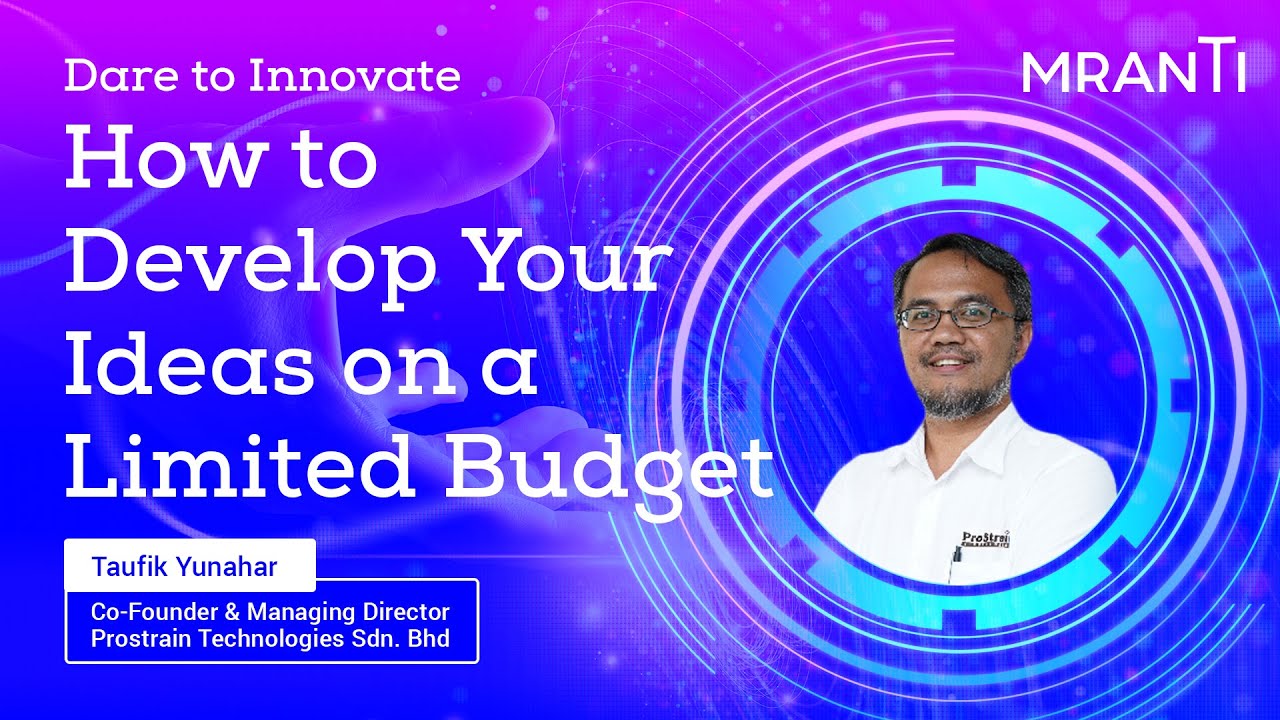 How to Develop Your Ideas on a Limited Budget - YouTube