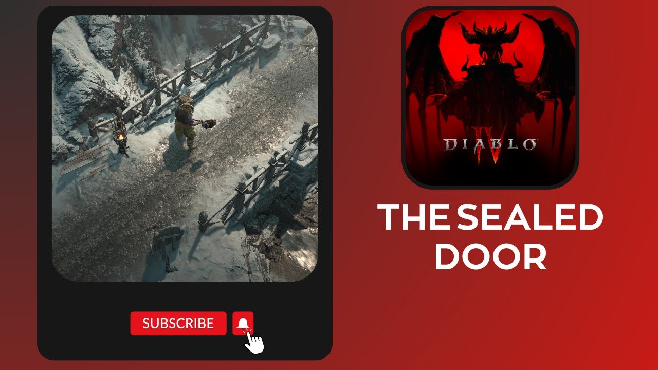 Unlocking the Secrets of The Sealed Door: A Challenging Diablo IV Side ...