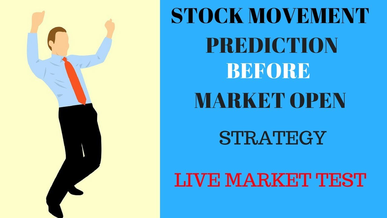 Simple Intraday Trading Strategy:-Predict Stock Movement Before Market ...