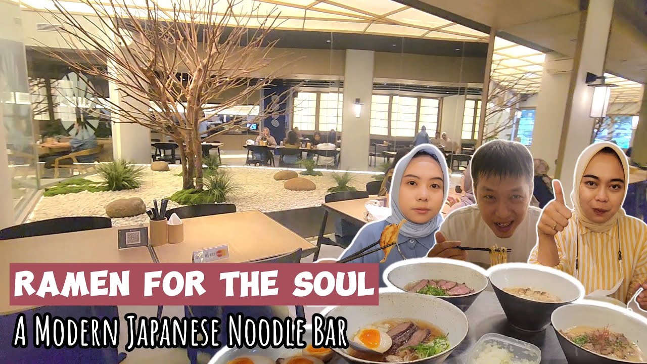 RAMEN FOR THE SOUL | Ramen Halal yang enaknya kebangetan - YouTube