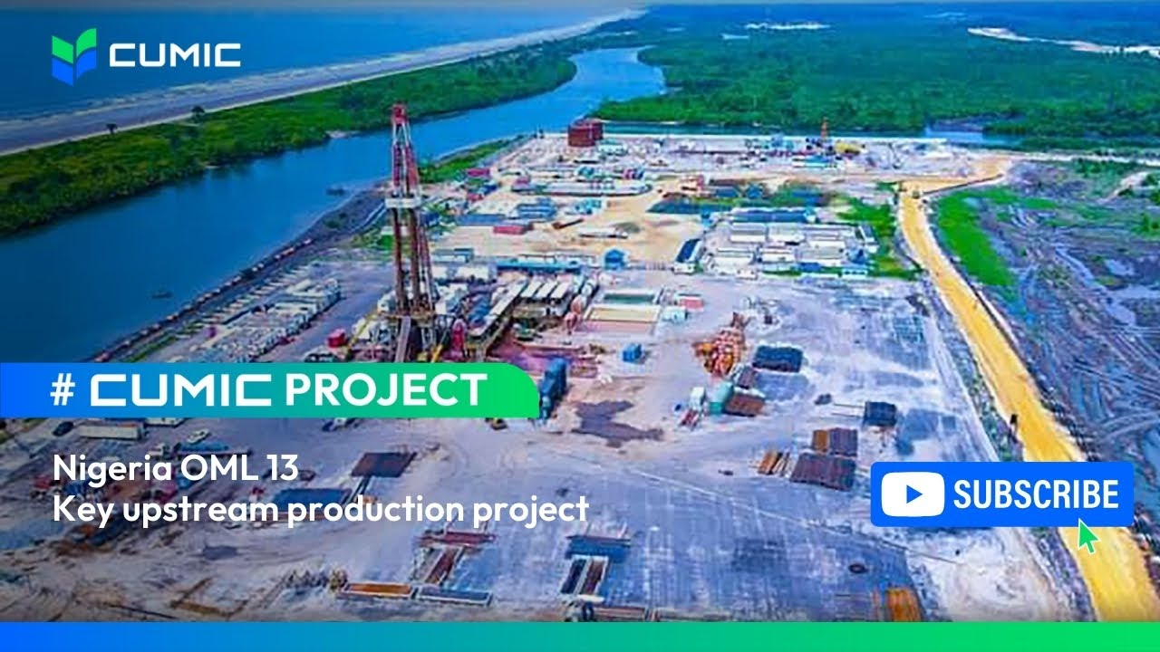 CUMIC Project: Nigeria OML 13Key upstream production project - YouTube