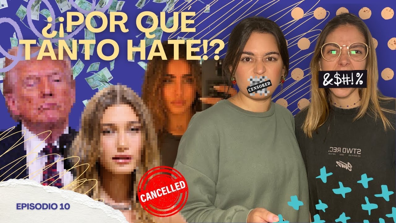EP 10 | ¿¡POR QUÉ TANTO HATE!? 🤬🤬 - YouTube