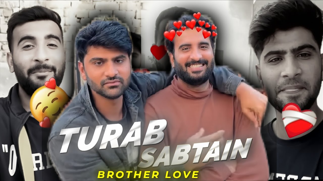 Turab And Sabtain ️ | Brother Love 🔥 | Shehr Main Dihat 💝 |Basit Edits ...