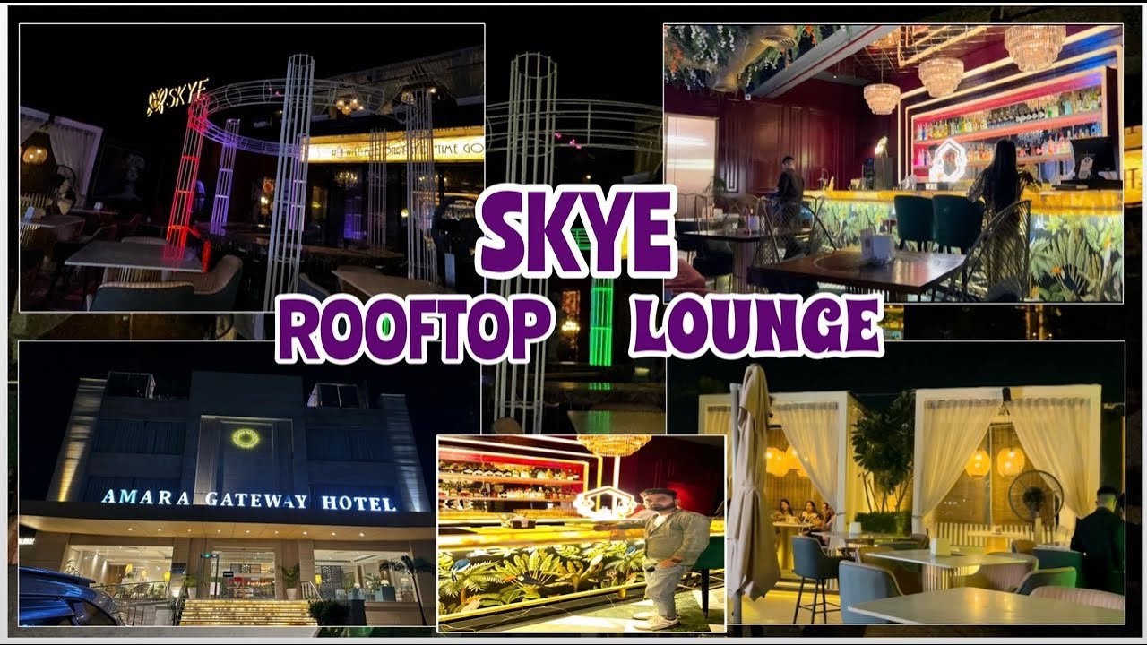 SKYE ROOFTOP LOUNGE & BAR || 🥂|| AMARA GATEWAY HOTEL || 😎 || Moradabad ...