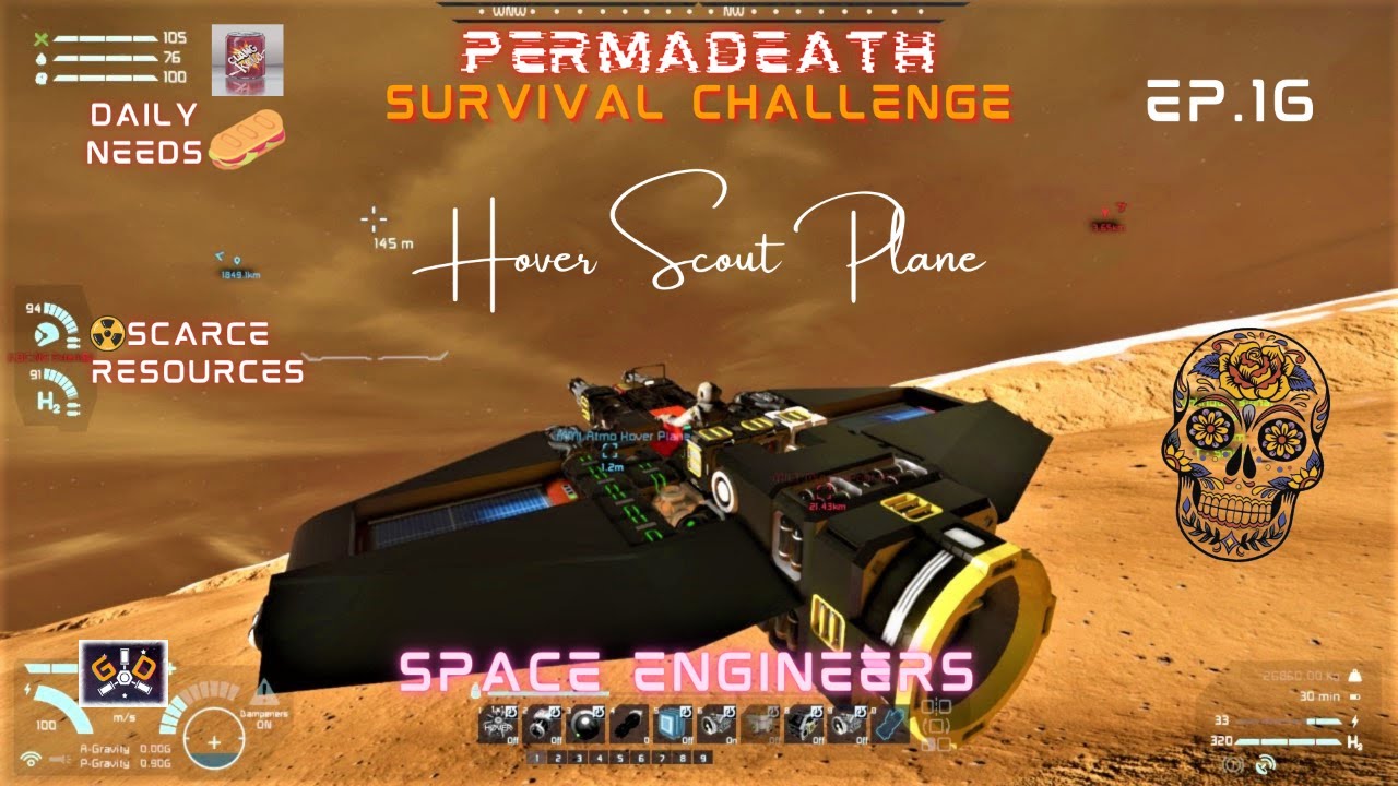 SPACE ENGINEERS PERMADEATH SURVIVAL CHALLENGE EP.16 HOVER SCOUT PLANE PC GAMEPLAY - YouTube