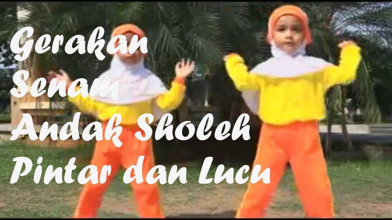 Gerakan Senam Anak Sholeh Lucu - YouTube