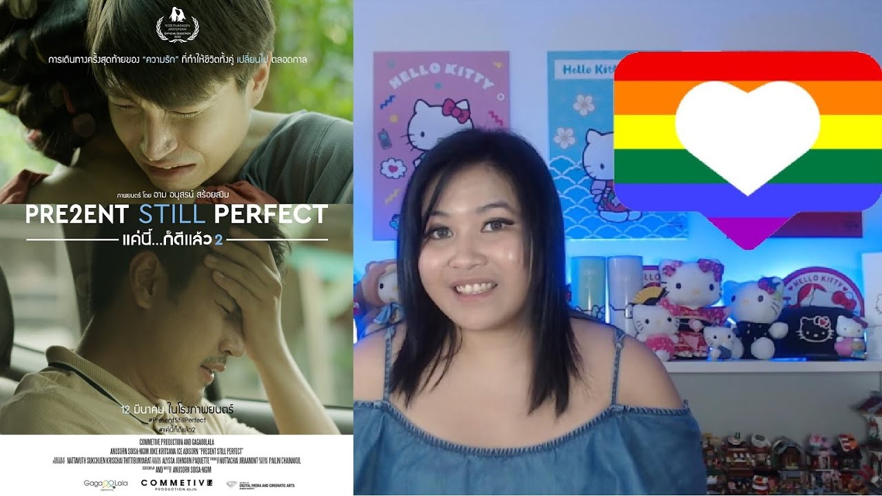 Present Still Perfect (2020) - Thai Movie Review - YouTube