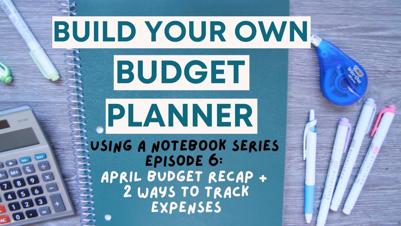 Build Your Own Budget Planner Using A Notebook - Episode 6 - YouTube