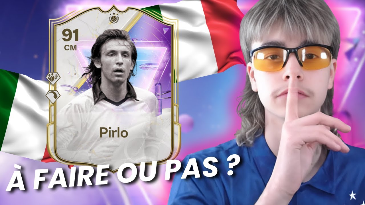 A FAIRE OU PAS ? MON AVIS SUR LE SBC DE ANDREA PIRLO FUTURE STAR ...