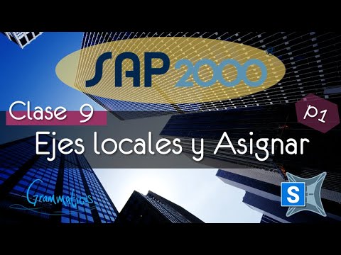 Curso SAP2000 | Clase 9 - Ejes locales y menú assign p1 - YouTube