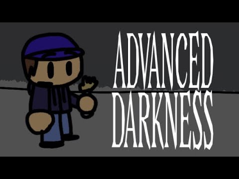 ADVANCED DARKNESS - YouTube
