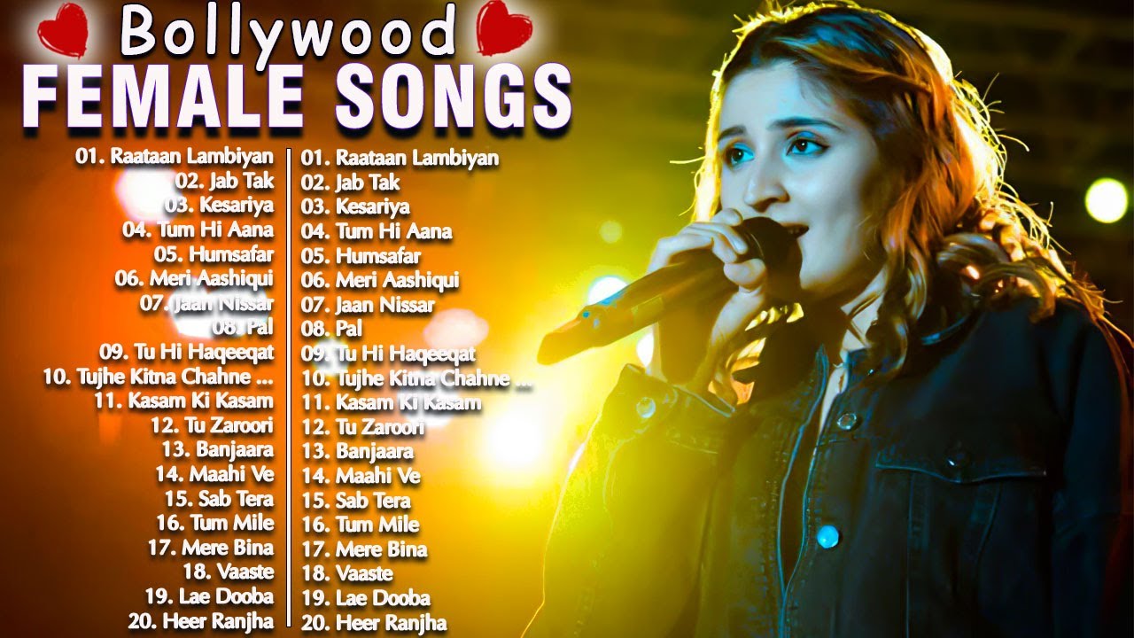 BOLLYWOOD ROMANTIC FEMALE VERSION SONGS | MOST ROMANTIC FEMALE VERSION ...