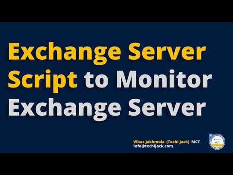Exchange Server Monitoring Script | Microsoft Exchange | Techi Jack ...
