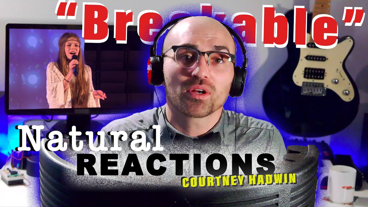 Courtney Hadwin - Breakable (Official Video) Natural Reactions - YouTube