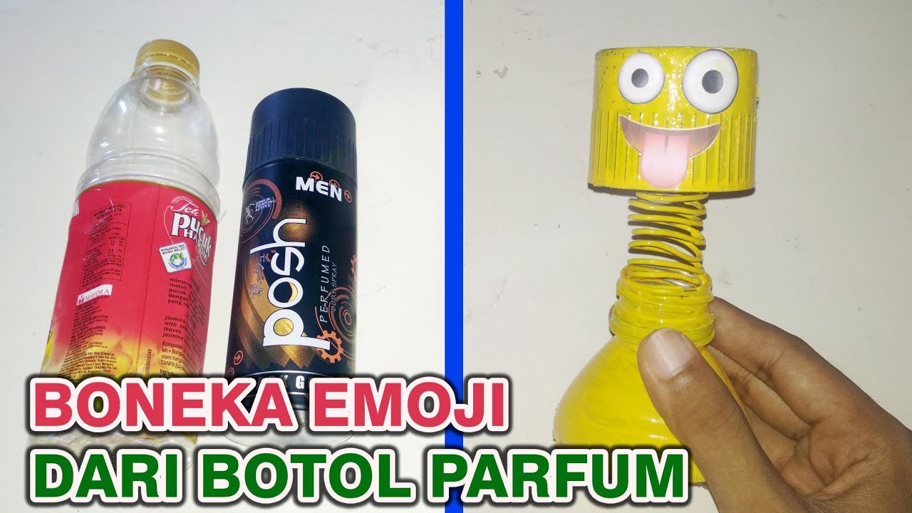 CARA MEMBUAT BONEKA EMOJI GOYANG DARI BOTOL PARFUM #SPRING DOLL - YouTube