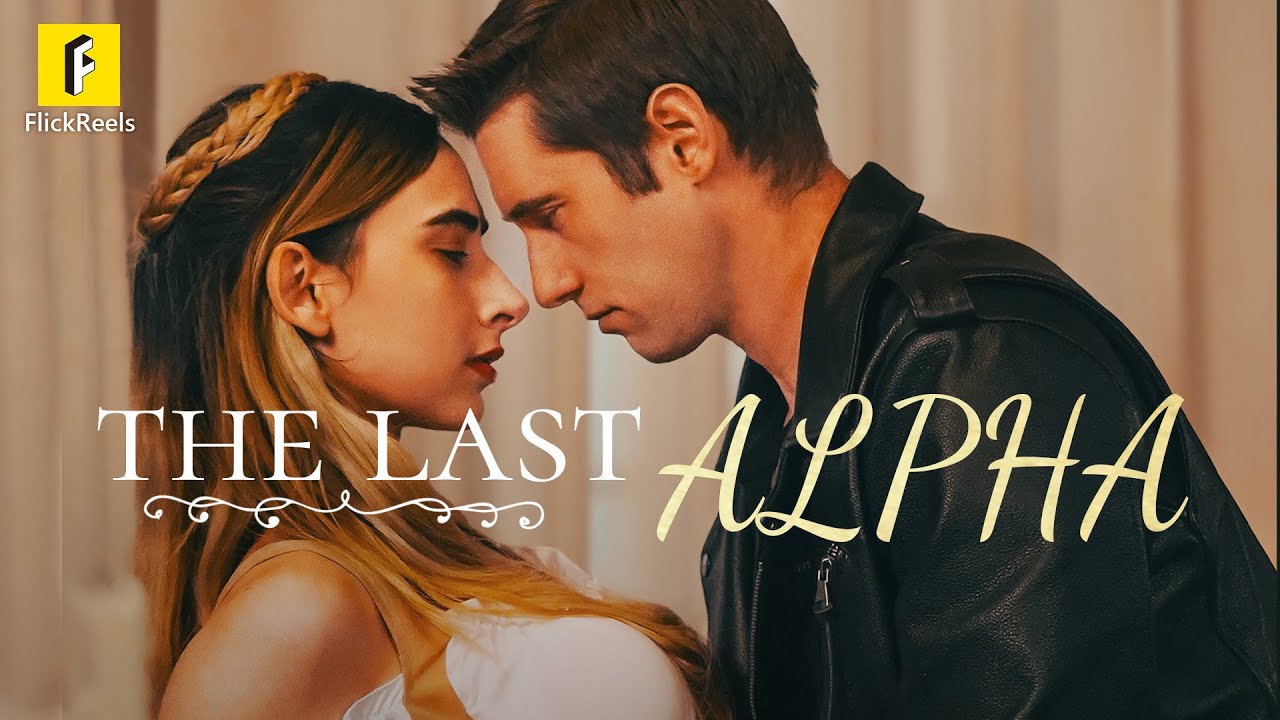 Fated to Be His Luna… But He Already Has a Mate! 【The Last Alpha】 # ...