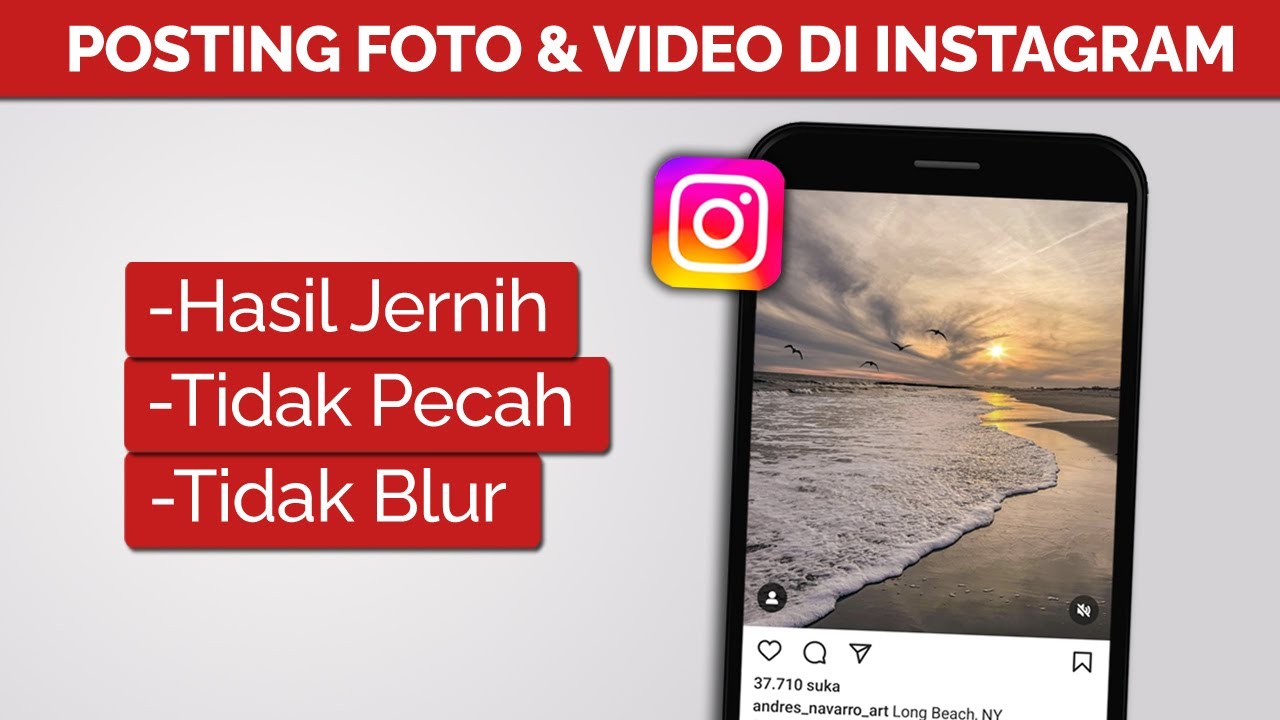 Cara Posting Foto & Video di Instagram Kualitas HD | Upload Foto ...